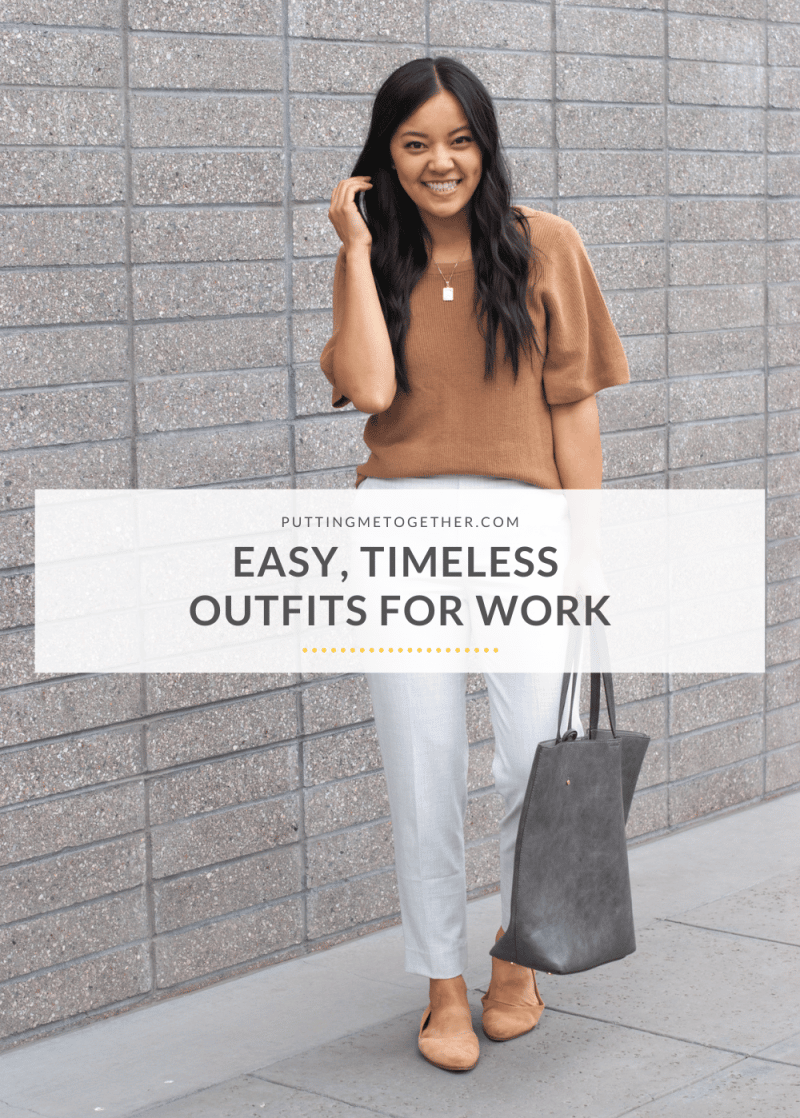 Easy, Timeless Outfits for Work + 50% OFF! - Putting Me Together